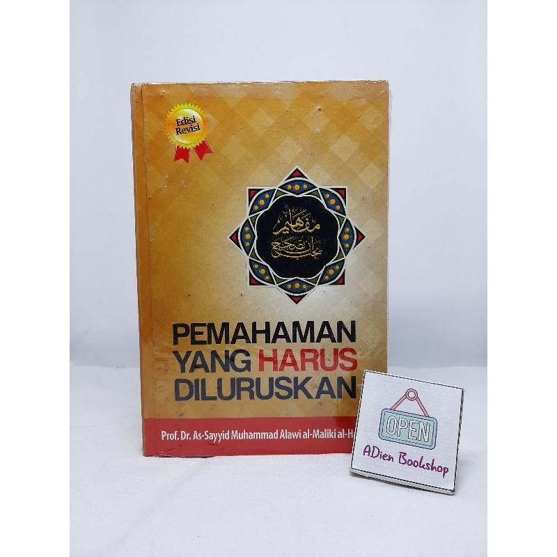 THE BOOK OF UNDERSTANDING THAT MUST BE LESS AS SAYYID MUHAMMAD ALAWI AL ...