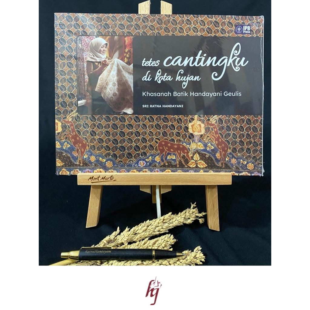 Handayani Geulis - My Canting Drop Book in the Rain City (Khasanah ...