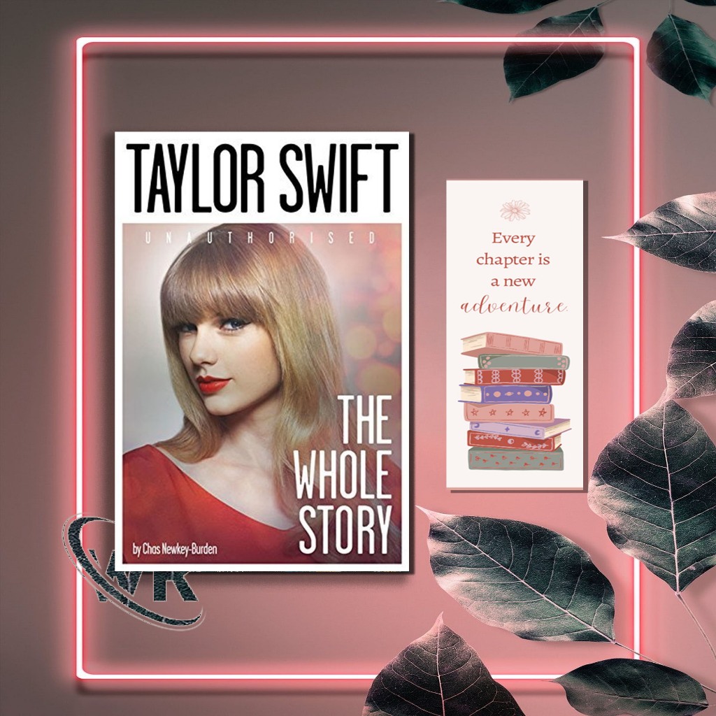 Taylor Swift: The Whole Story by Chas Newkey-Burden (English Version) | Shopee Philippines