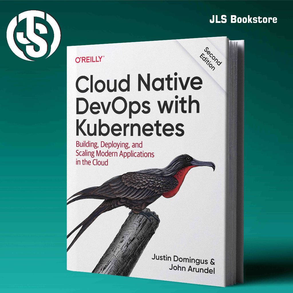 Cloud Native DevOps with Kubernetes - Justin Domingus, John Arundel ...