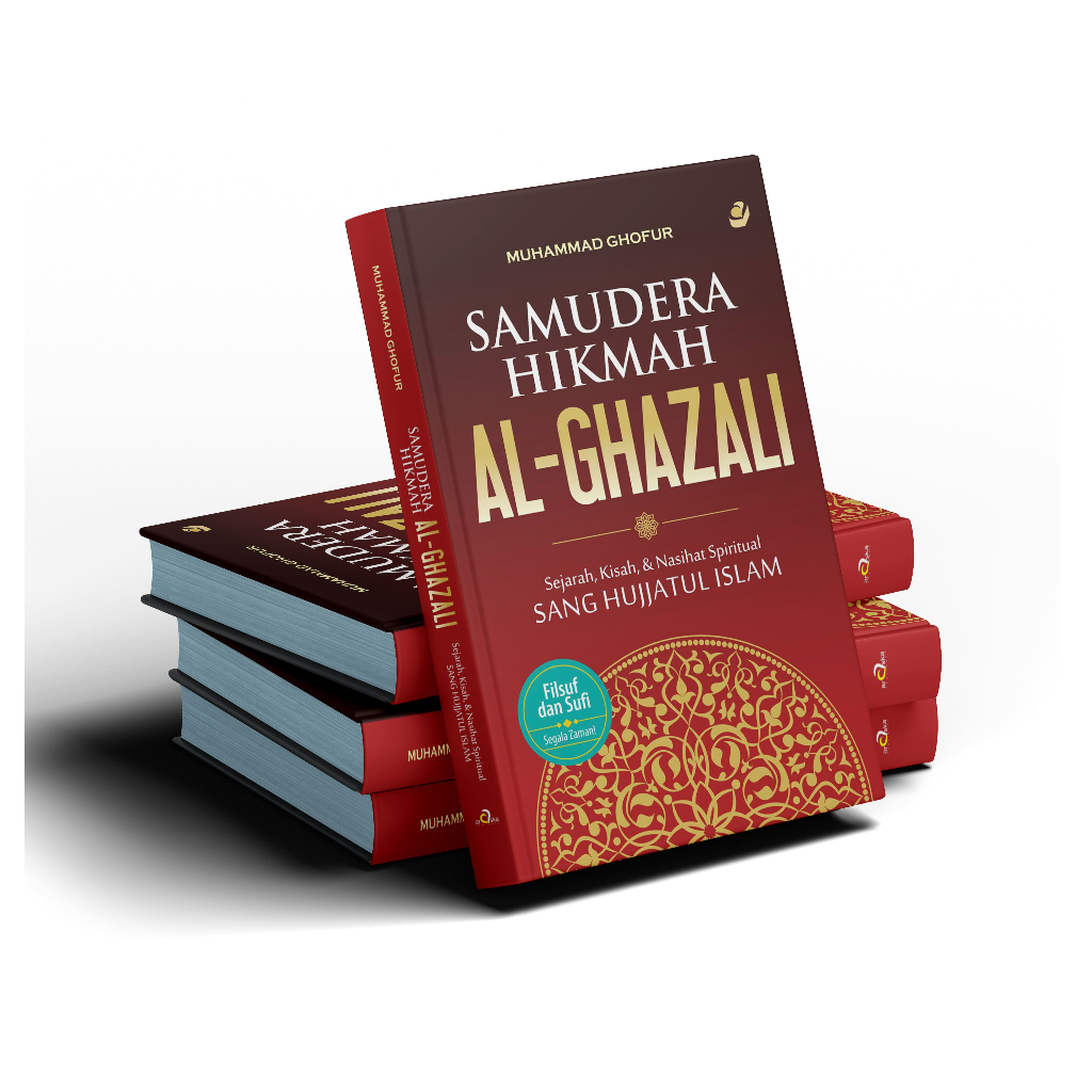 Religious Book - Samudera Hikmah Al-Ghazali History, The Hujjatul Islam ...