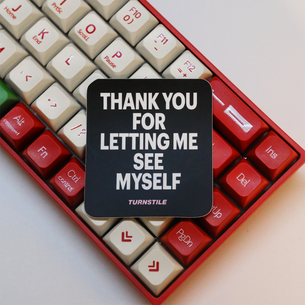Thank YOU TURNSTILE STICKER FOR LETTING ME | Shopee Philippines