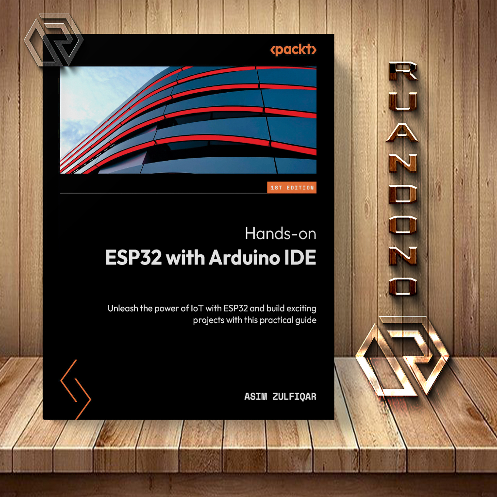 Hands On Esp32 With Arduino Ide Unleash The Power Of Iot With Esp32