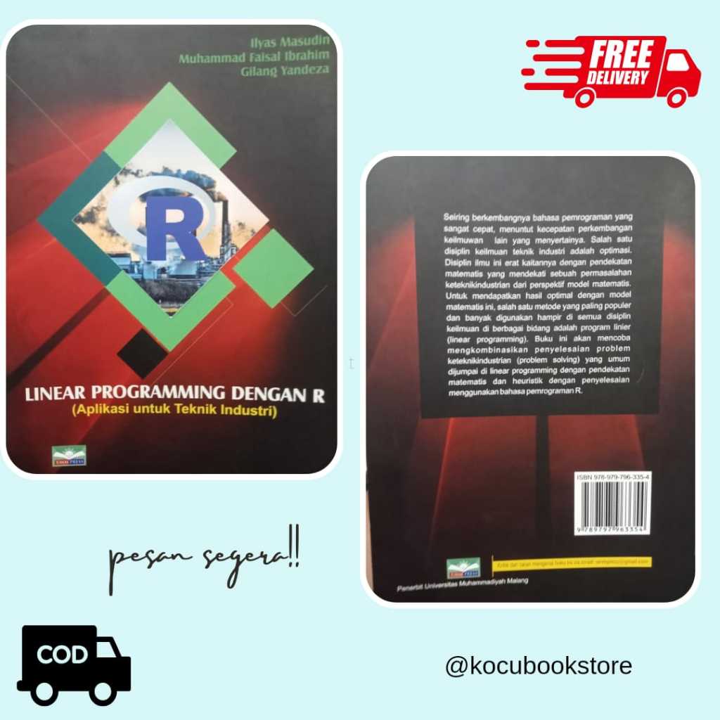 Programming LINEAR WITH R ( APPLICATION FOR INDUSTRIAL ENGINEERING ...