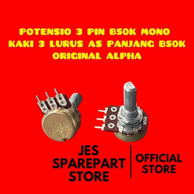 Potensio 3 PIN B50K MONO COAK LEG 3 STRAIGHT AS LONG B50K ORIGINAL ...