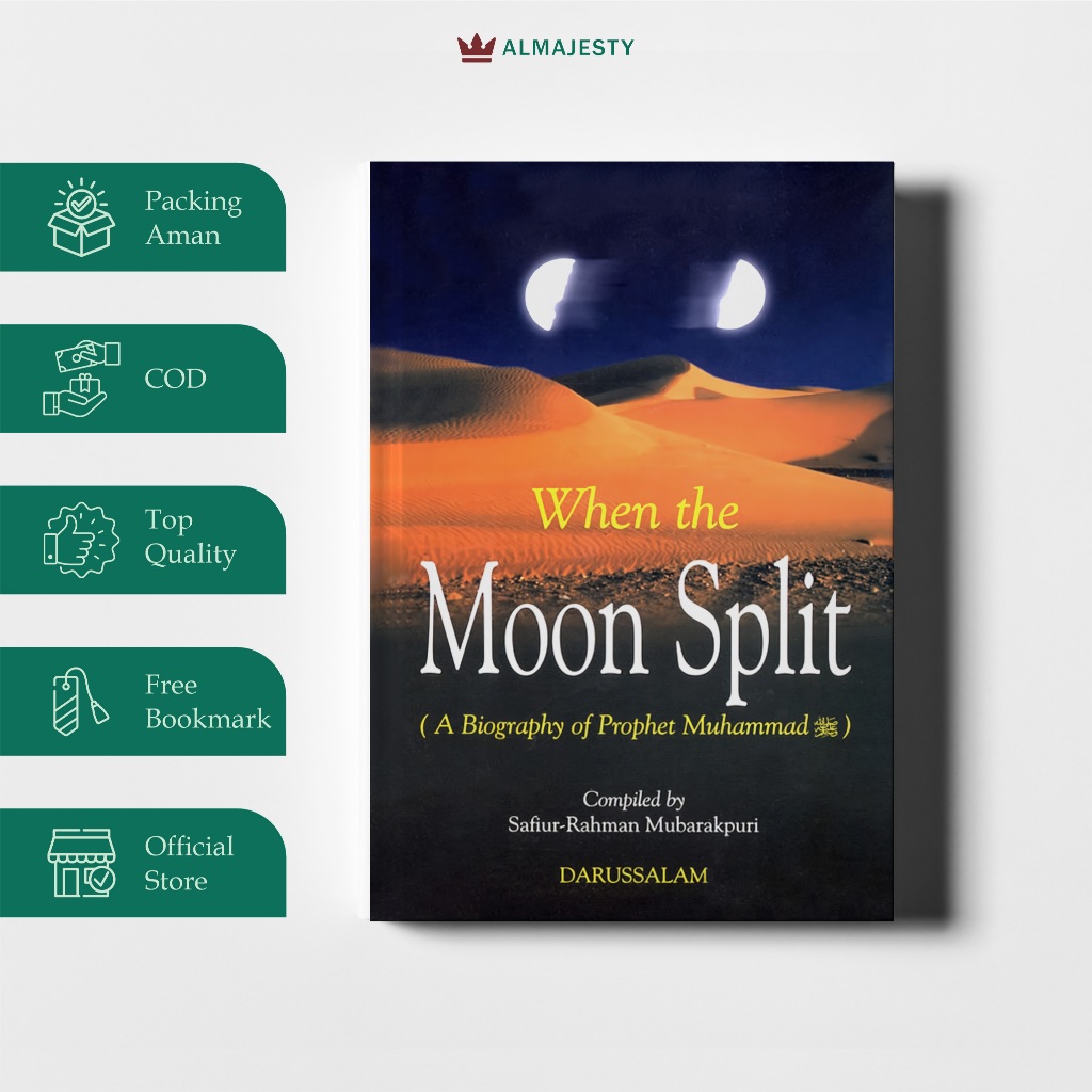 When The Moon Split (A biography of prophet muhammad) Safiurrahman Al ...