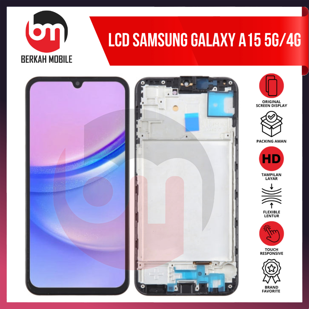 Lcd SAMSUNG GALAXY A15 4G / SAMSUNG A15 5G + ORIGINAL FRAME WITH ...