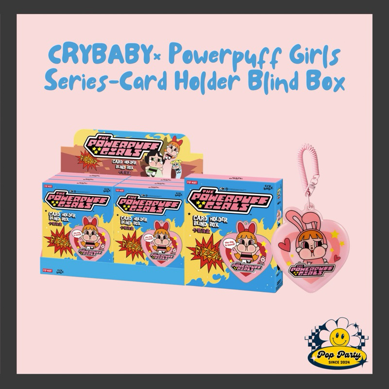 POP PARTY - POP MART CRYBABY x POWERPUFF GIRLS SERIES CARD HOLDER BLIND ...