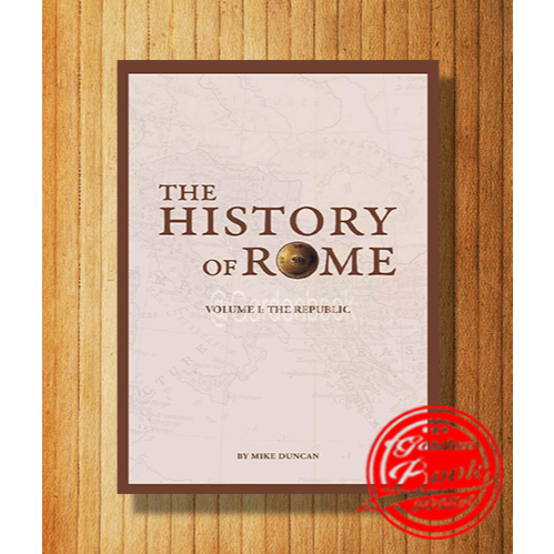The History of Rome: Volume I The Republic By Mike Duncan (English ...