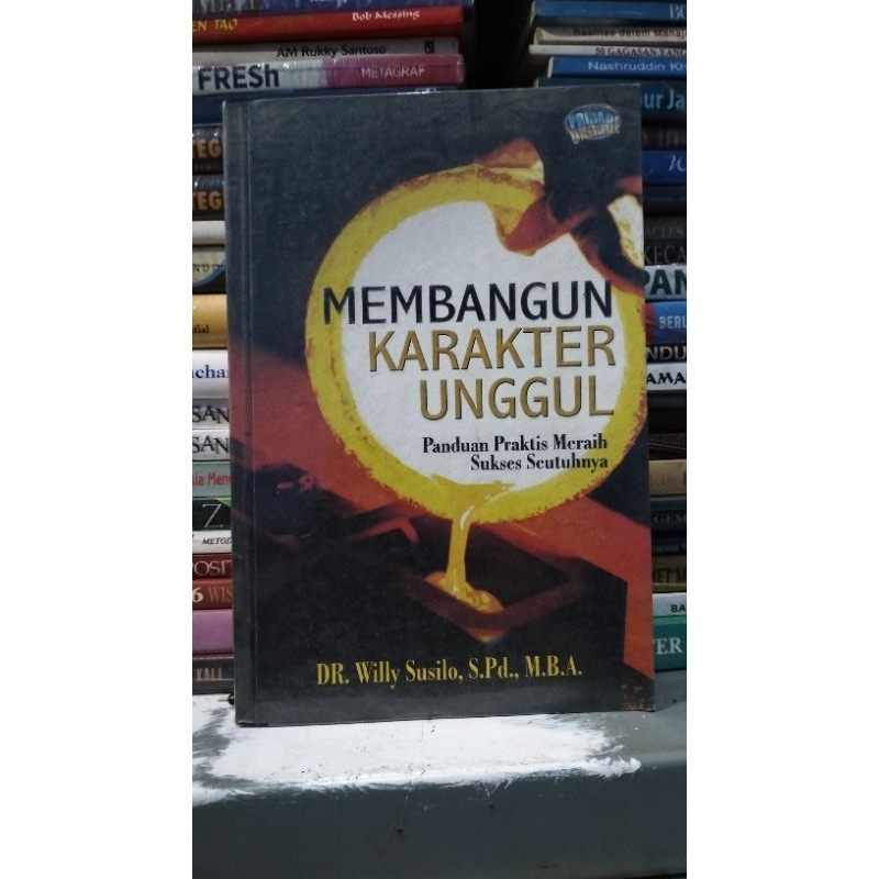 Building Superior Character - Dr. Willy Susilo, S.Pd., MBA | Shopee ...