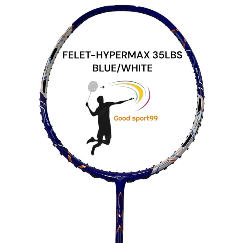Original FELET HYPERMAX 35 LBS BLUE / WHITE BADMINTON RACKET | Shopee ...