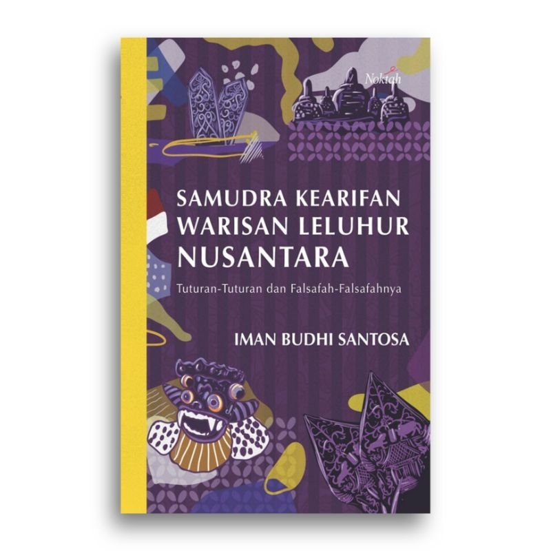 Ocean of Wisdom Book, Heritage of the Archipelago's Ancestors, Sayings ...