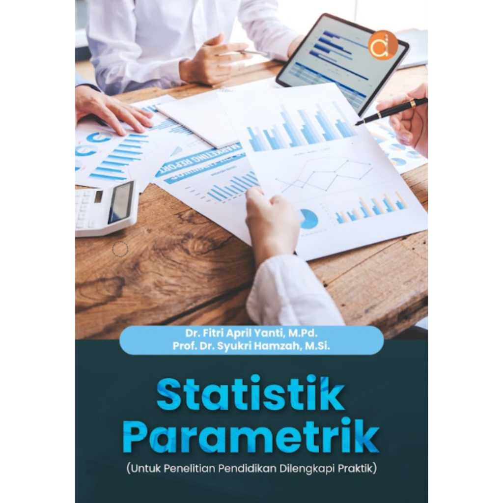 Deepublish - Parametric Statistics Book (for Educational Research ...