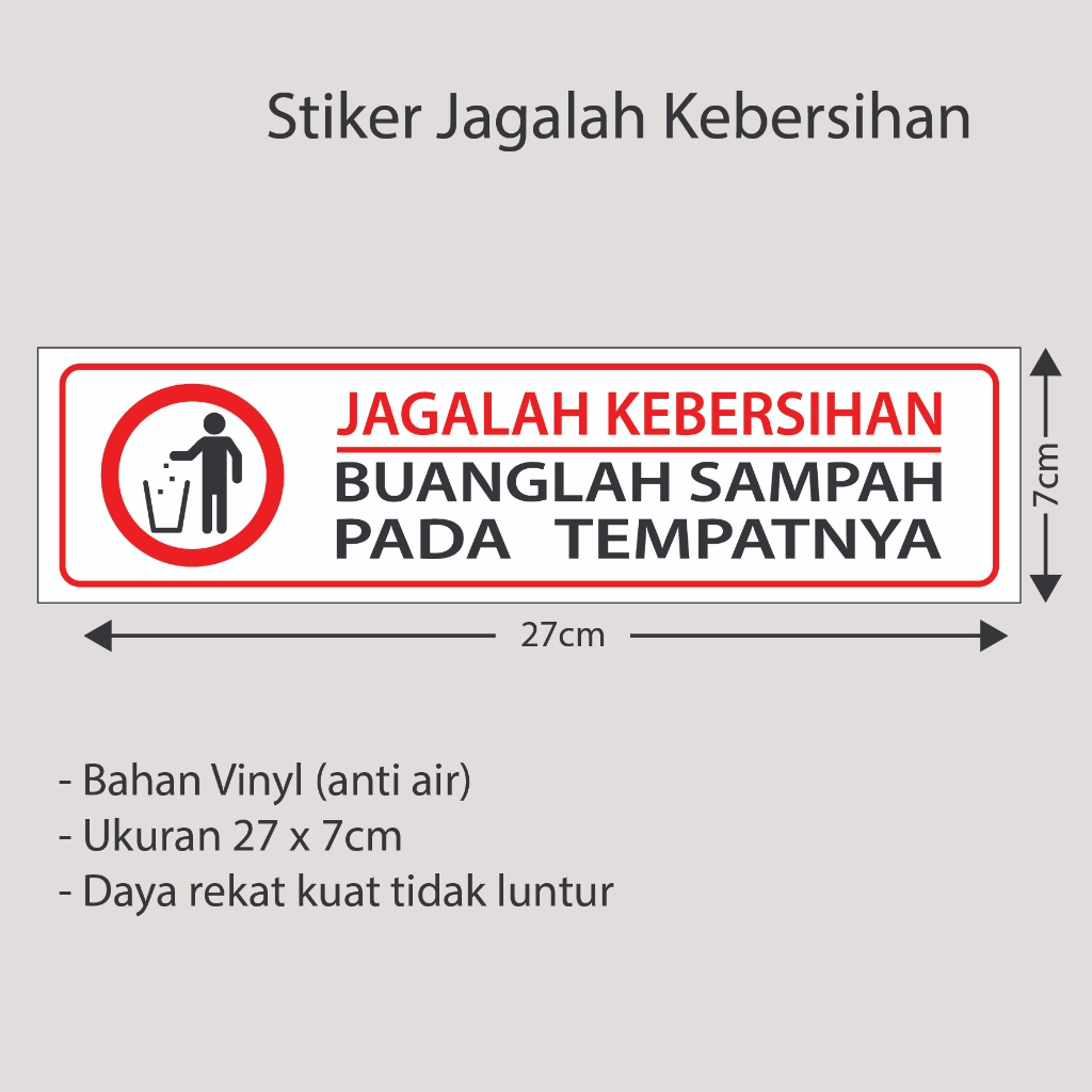 Sign sticker Keep it Clean, sticker to throw rubbish in its place ...