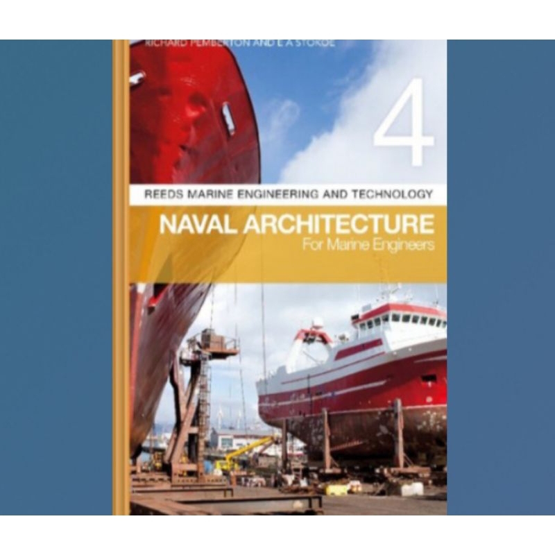 Naval Architecture for Marine Engineers Book: Reeds Marine Engineering ...