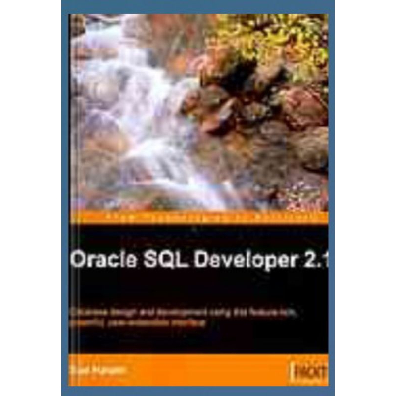 Oracle SQL Developer 2.1: Database design and development | Shopee ...