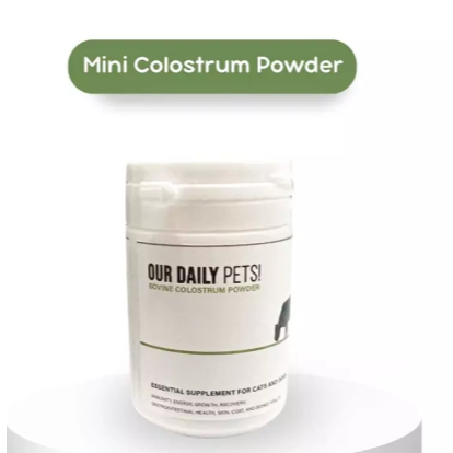Our Daily Pets | Mini Bovine Colostrum Powder for Pets 20gram (Dog ...