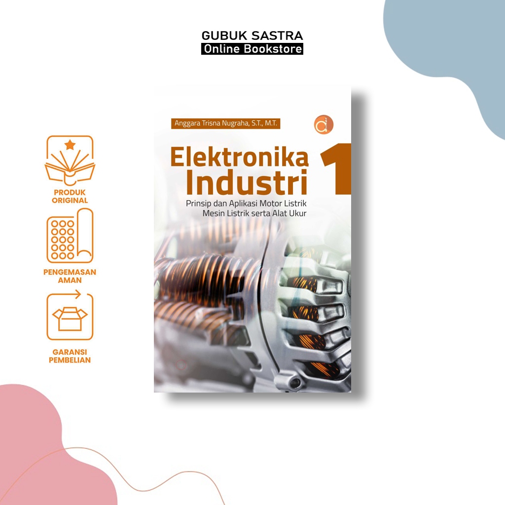 MESIN Industrial Electronics Book 1: Principles and Applications of ...