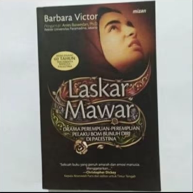 Laskar Mawar Book - Female Drama of Bomb Actor Suicide in Palestine - Barbara Victor - Mizan ...