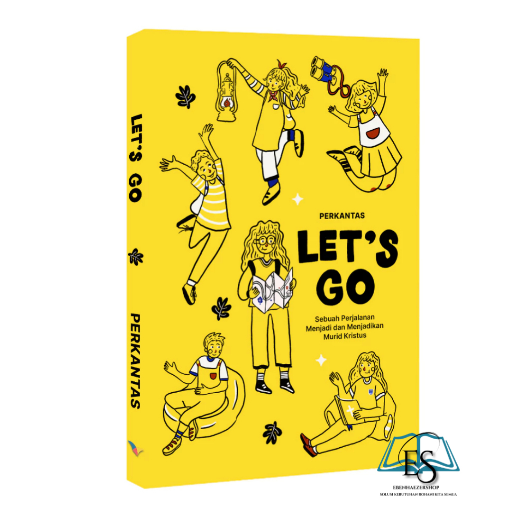 Let's Go (A Journey to Becoming and Making Disciples of Christ ...