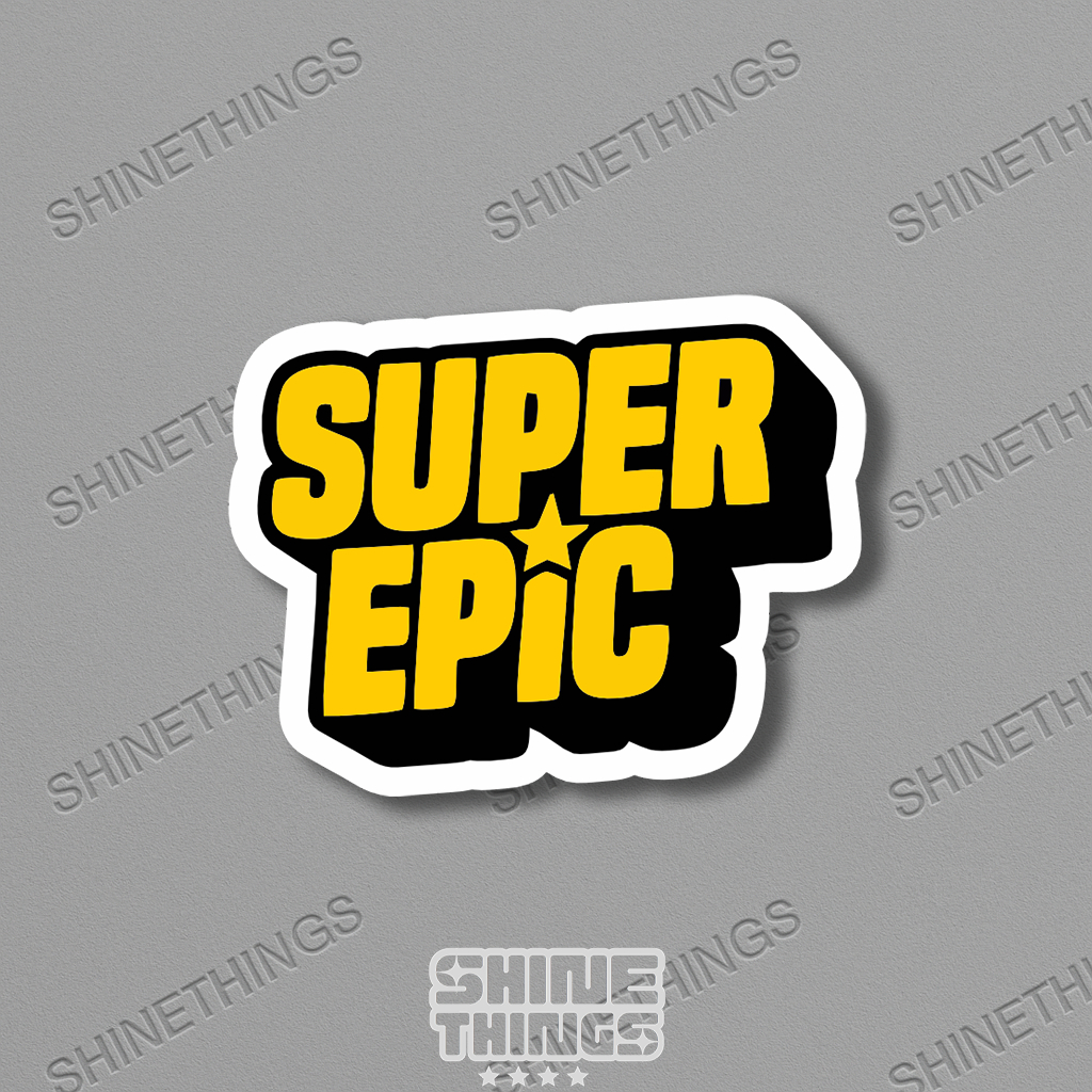 [Unit Sticker] SUPER EPIC aesthetic sticker || SUPEREPIC hypebeast ...