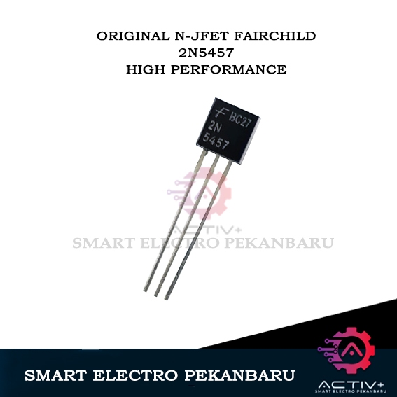 ORIGINAL N-JFET 2N5457 FAIRCHILD JFET 2N 5457 2 N5457 FC MOSFET | Shopee Philippines