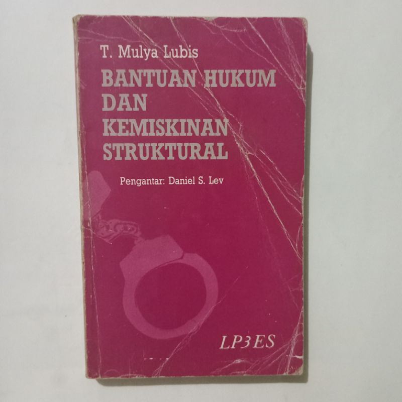 T Mulya Lubis Book - Legal Aid and Structural Poverty - Introduction to ...