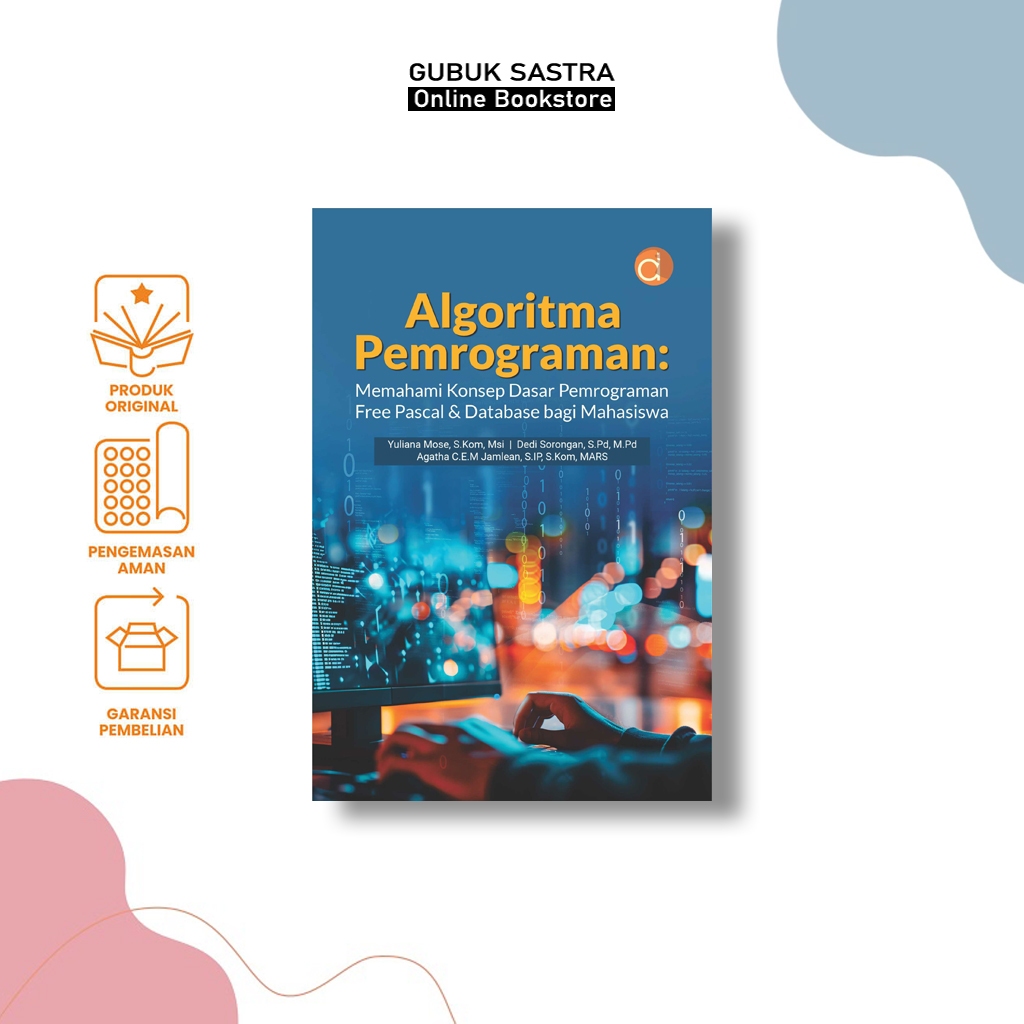 Programming Algorithms Book: Understanding Basic Concepts of Free Pascal Programming & Data base ...