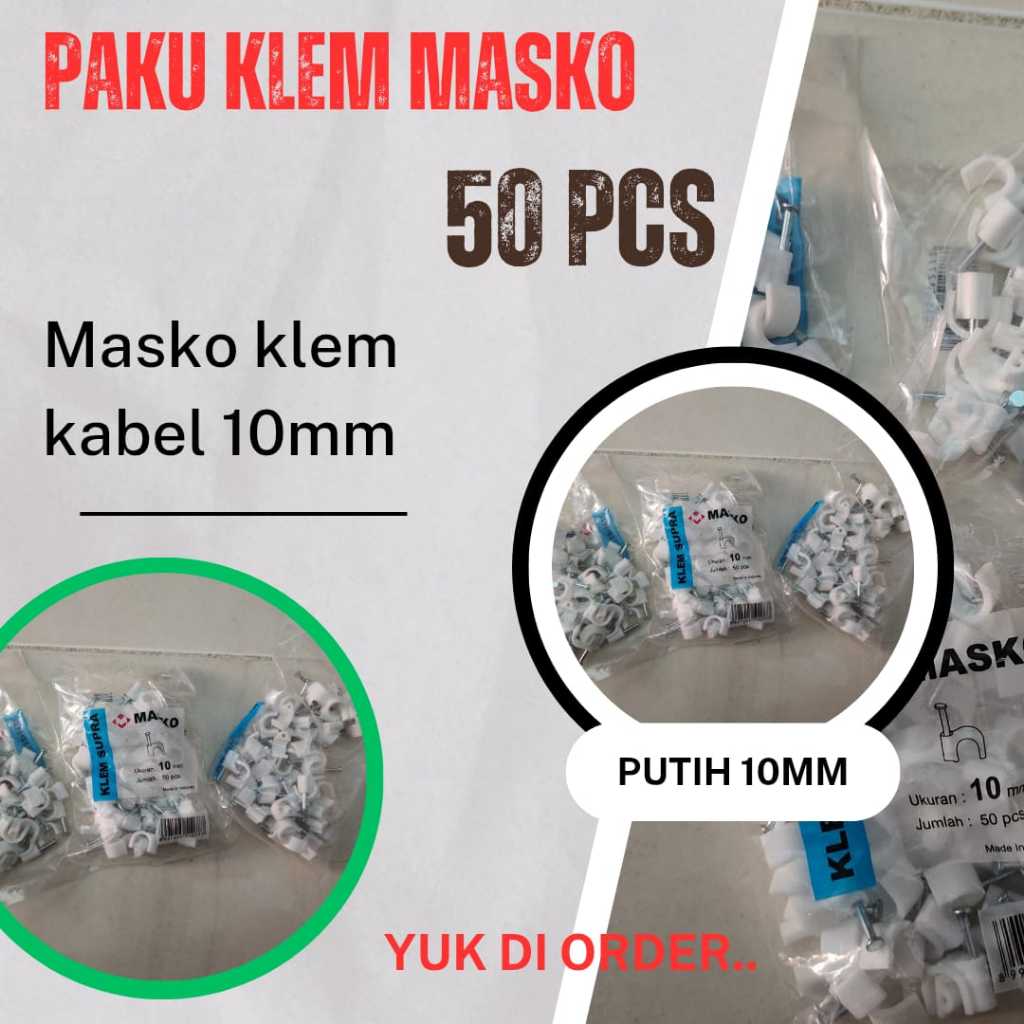PUTIH WHITE MASKO CABLE CLAMP NO 10MM contains 50 pcs | 10 mm Concrete ...