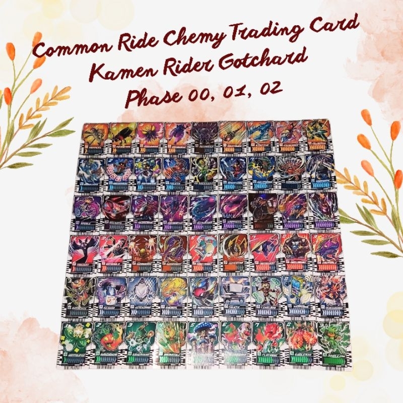 Common Ride Chemy Trading Card - Kamen Rider Gotchard - Phase 00, 01 ...
