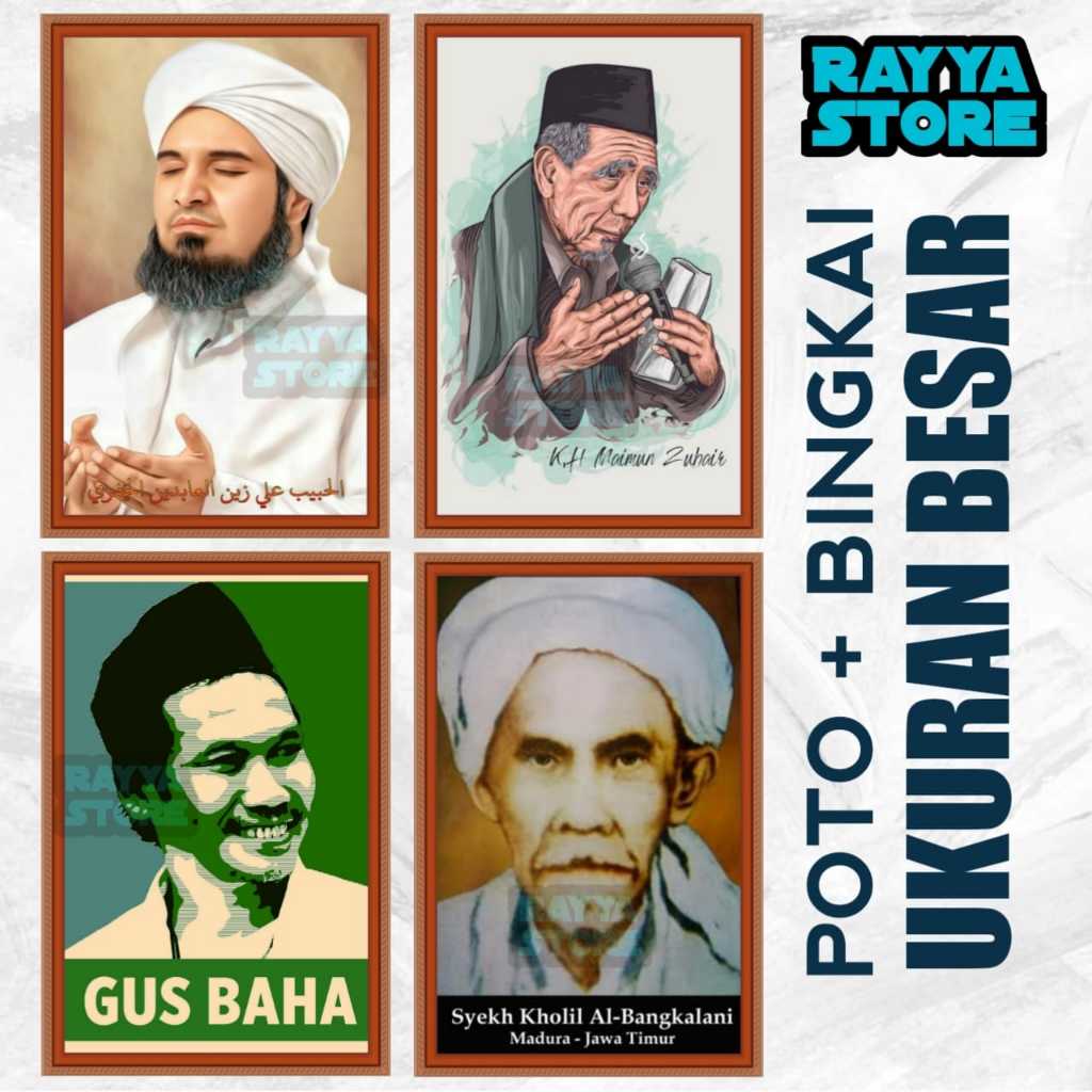 Photo + Frame, Habib Al Al jufri, KH Maimun Zubair, Gus Baha, Sheikh ...