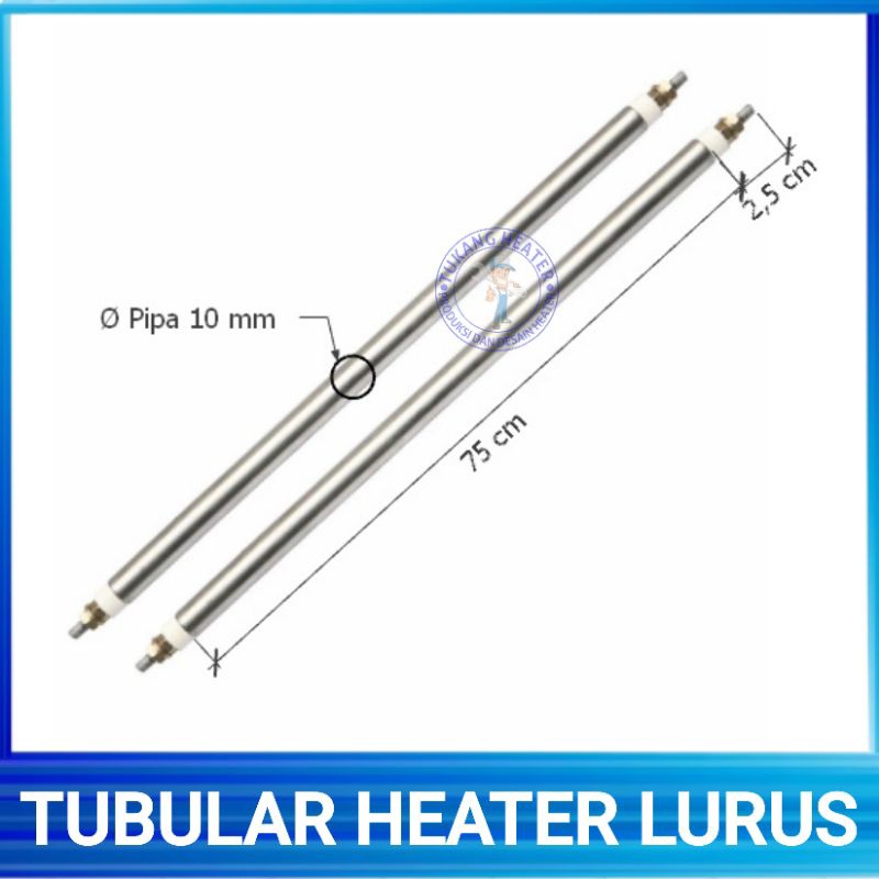Straight Tubular Heater ∅ Pipe 10 mm x Pipe Length 75 cm x 220/380 Volt ...