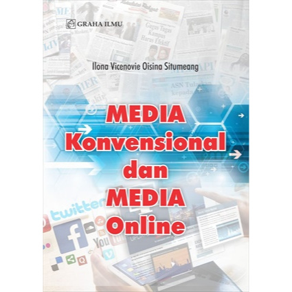Conventional Media and Online Media - Ilona Vicenovie Oisina Situmeang ...