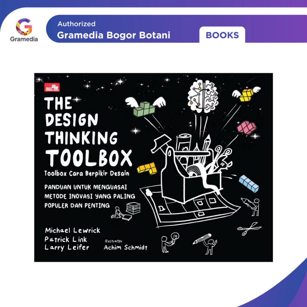 Gramedia Bogor - The Design Thinking Toolbox: A Toolbox How to Think ...