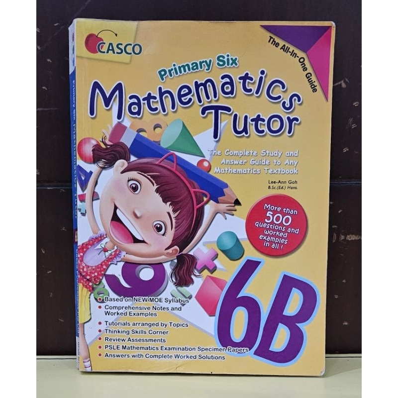 Casco PRIMARY SIX MATHEMATICS TUTOR THE ALL IN ONE GUIDE / MATHEMATICS ...