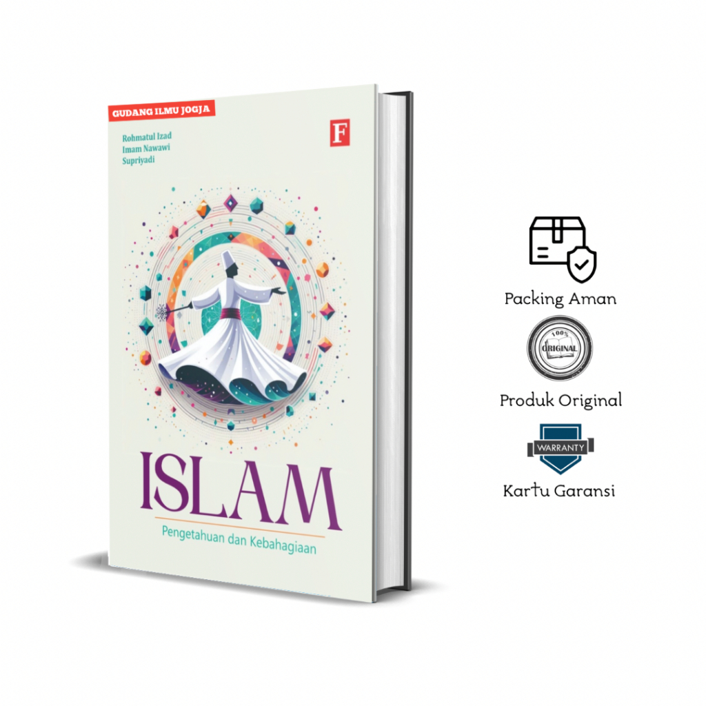 Islamic Knowledge and Happiness - Rahmatul Izad, Imam Nawawi, Supriyadi ...