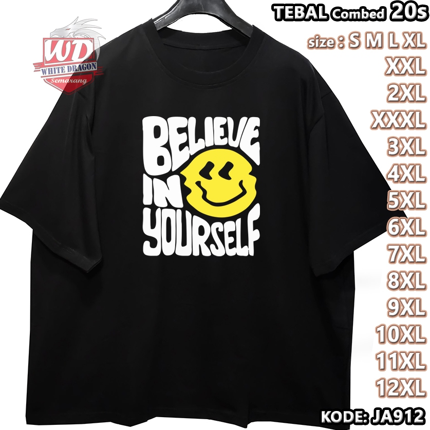 BELIEVE T-SHIRTS BIG SIZE CODE JA912 JUMBO 2XL 3XL 4XL 5XL 6XL 7XL 8XL 9XL 10XL 11XL 12XL ...