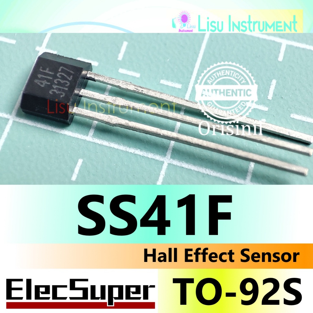 SS41F Hall Effect Sensor 41F TO-92S ElecSuper Original | Shopee Philippines