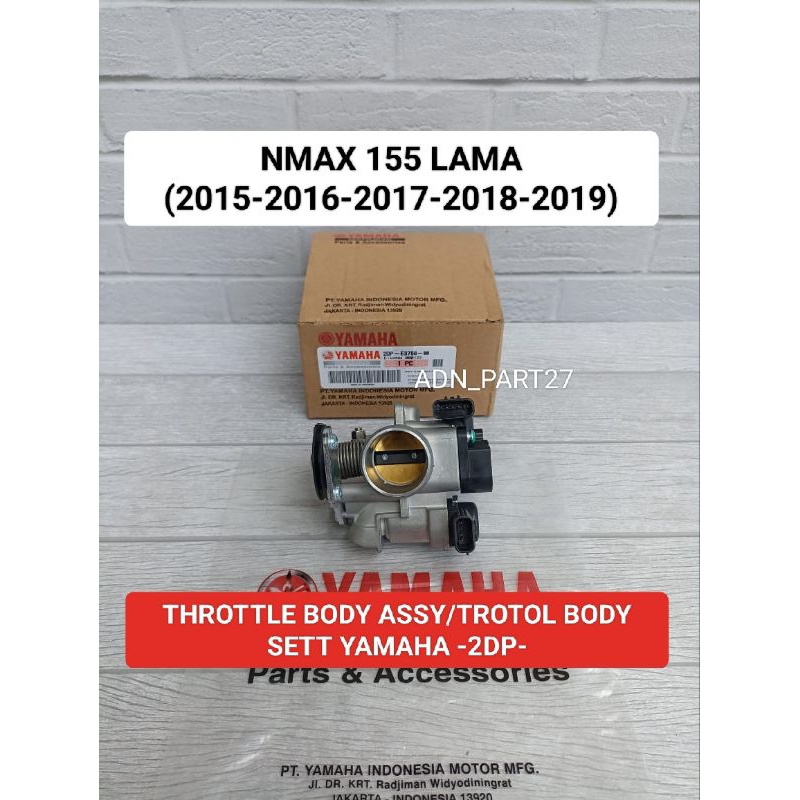 Throttle body assembly 2DP Throttle body set Yamaha nmax 155 old (2015 ...