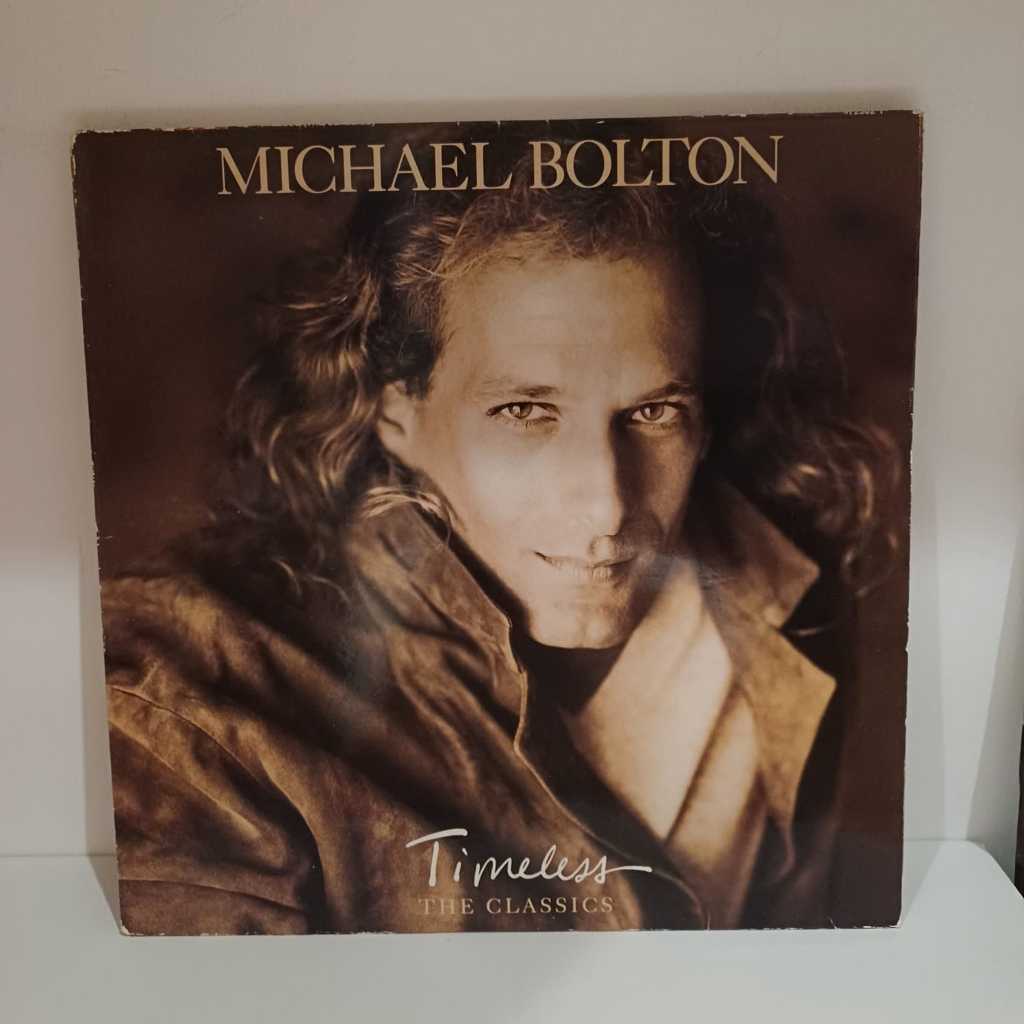 Vinyl LP Michael Bolton - Timeless (The Classics) | Shopee Philippines