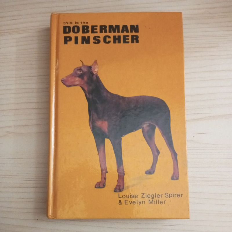 BOOK THIS IS THE DOBERMAN PINSCHER BY LOUISE ZIEGLER SPIRER AND EVELYN ...