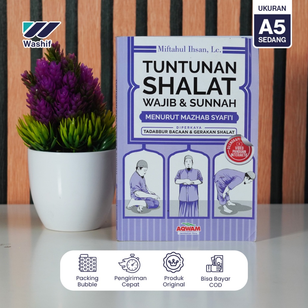 Complete Guide to Obligatory & Sunnah Prayers According to the Syafi'i ...