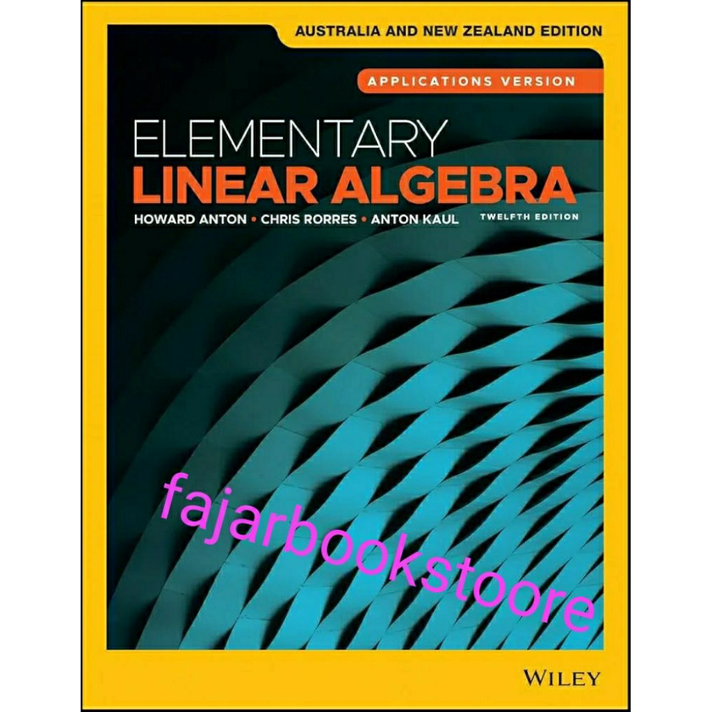 Elementary Linear Algebra Applications Version 12Th Edition | Shopee ...