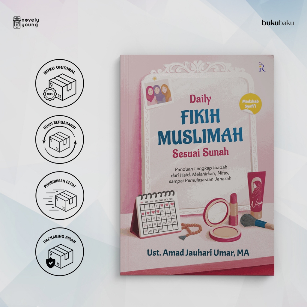 Daily Fiqh Book for Muslimah According to Sunnah - Ust. Amad Jauhari ...
