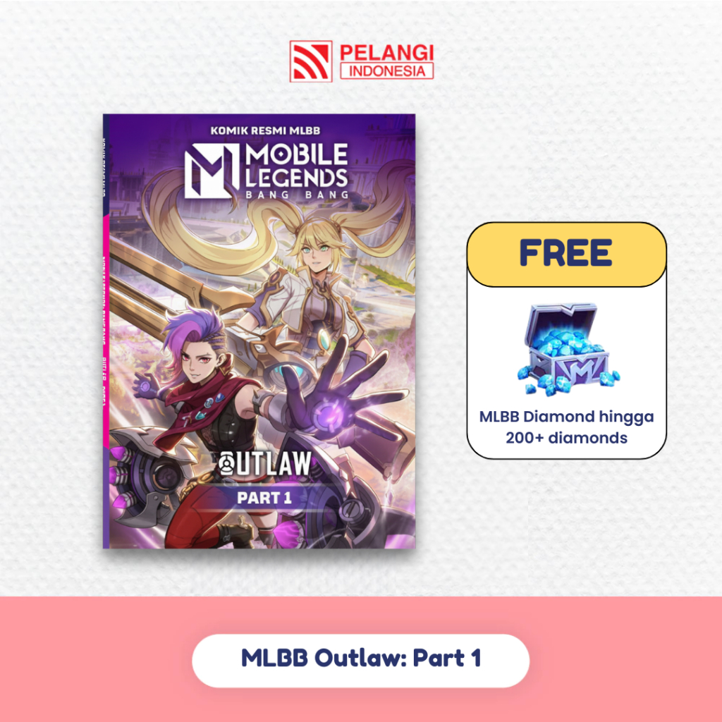 Pelangi Publishing - MLBB Outlaw Part 1 | Official Mobile Legends Comic ...