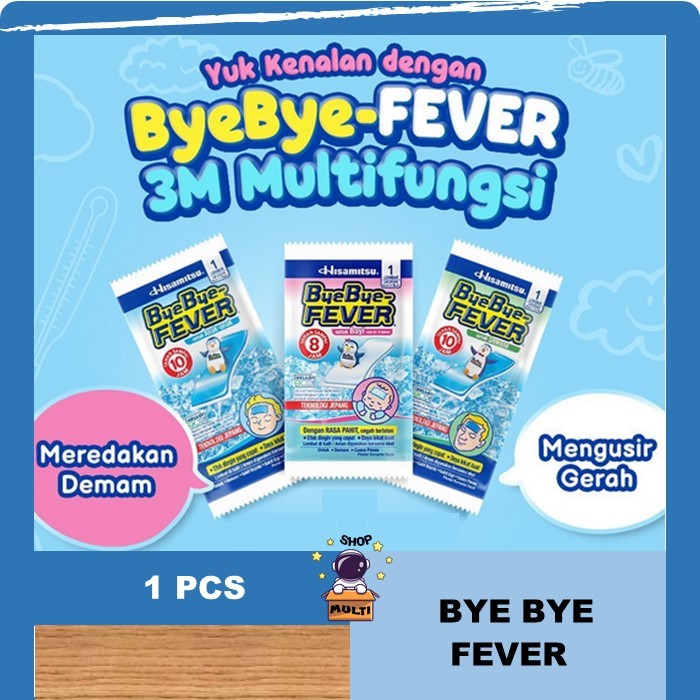 1 PCS BYEBYE FEVER BYE BYE FEVER BABY CHILD ADULT HISAMITSU | Shopee ...