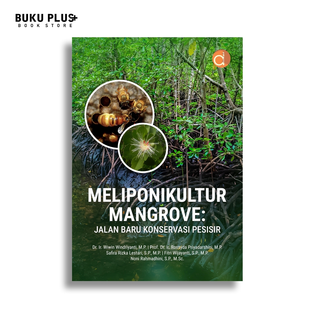 Meliponculture Mangrove Book: The New Path of Coastal Conservation ...