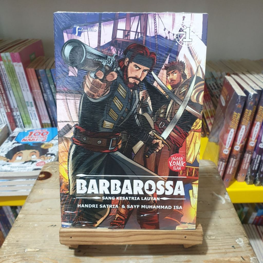 Barbarossa 1: The Knight of the Ocean by: Handri Satria & Sayf Muhammad ...