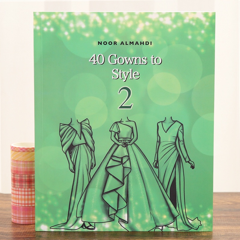 Learn Drawing Book/Coloring Book 40 Gowns to Style 2 Fashion Dress ...