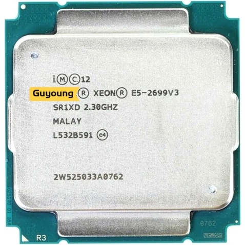 E5-2699V3 Xeon Version E5 2699V3 CPU 2.30GHz 45MB 18CORES 22NM LGA2011 ...